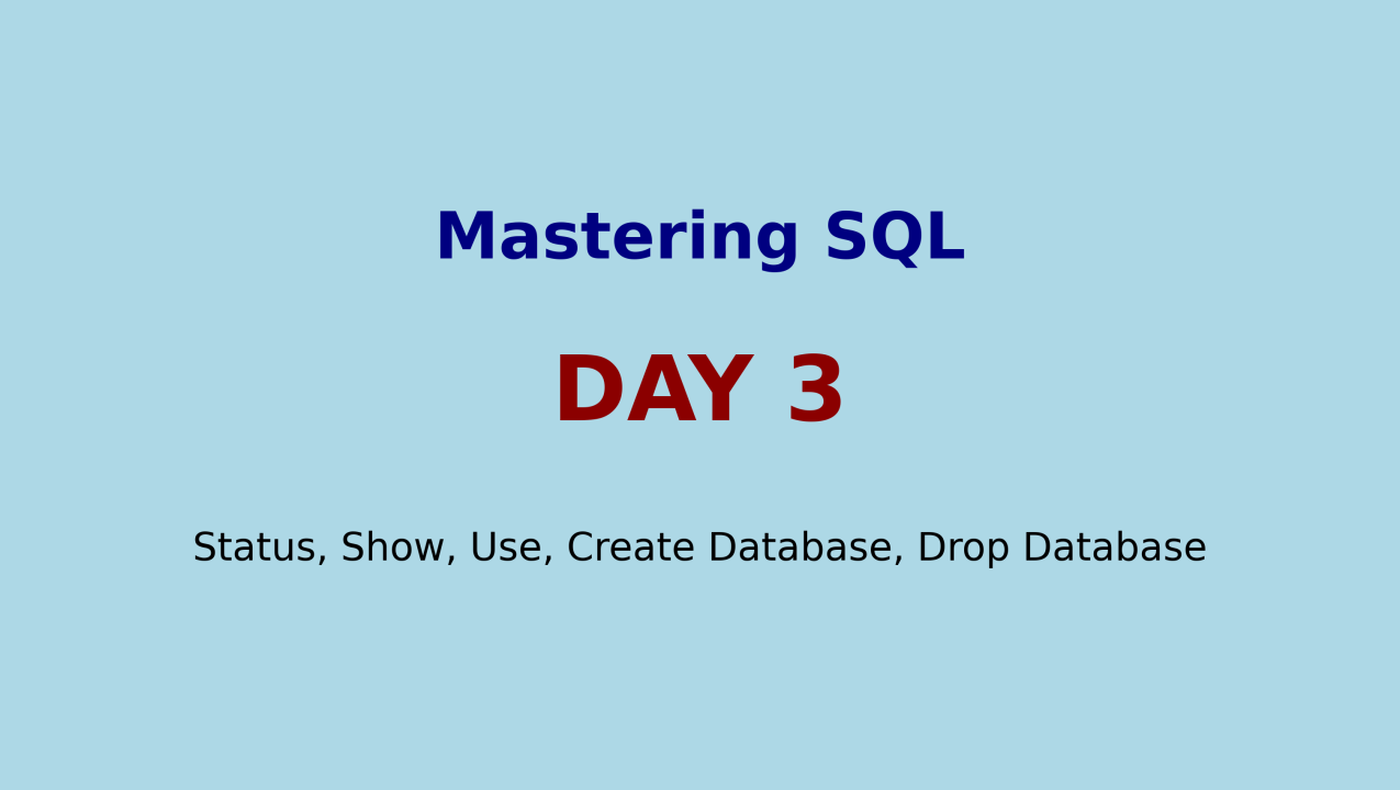 🚀 Day 3: Mastering SQL 🚀 🚀 Day 3: Mastering SQL 🚀
