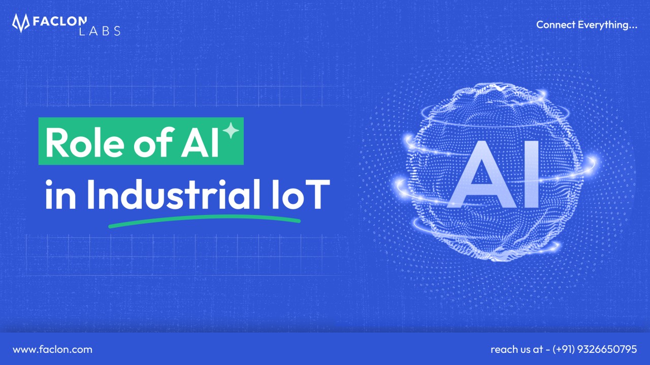 Role of AI in Industrial IoT Role of AI in Industrial IoT