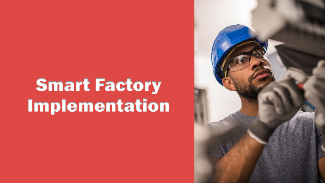 Smart Factory Implementation with IoT-enabled Predictive Maintenance Smart Factory Implementation with IoT-enabled Predictive Maintenance