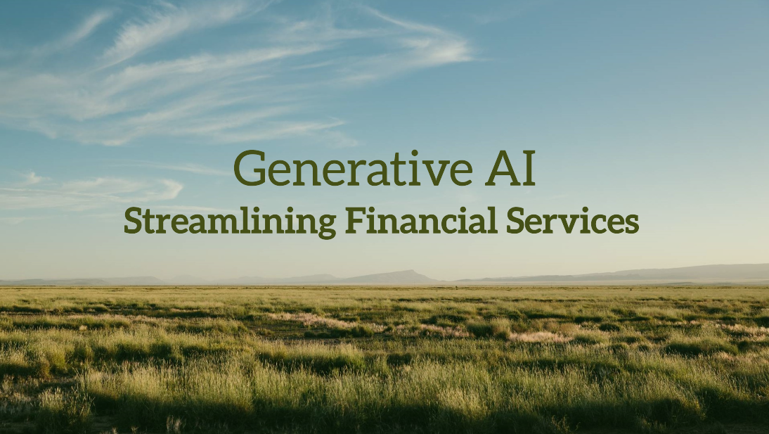 Generative AI: Reshaping the Landscape of Finance Generative AI: Reshaping the Landscape of Finance