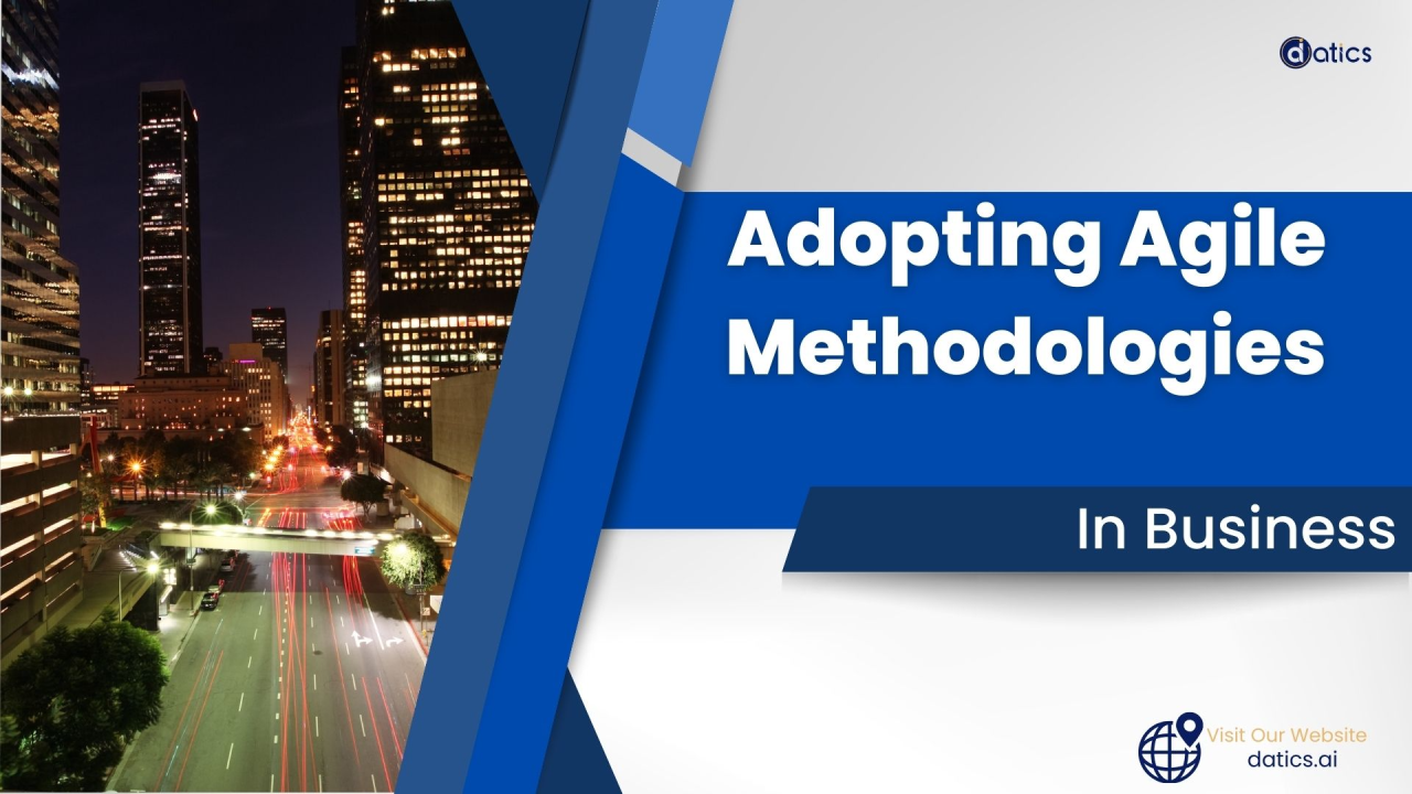 Adopting Agile Methodologies Adopting Agile Methodologies