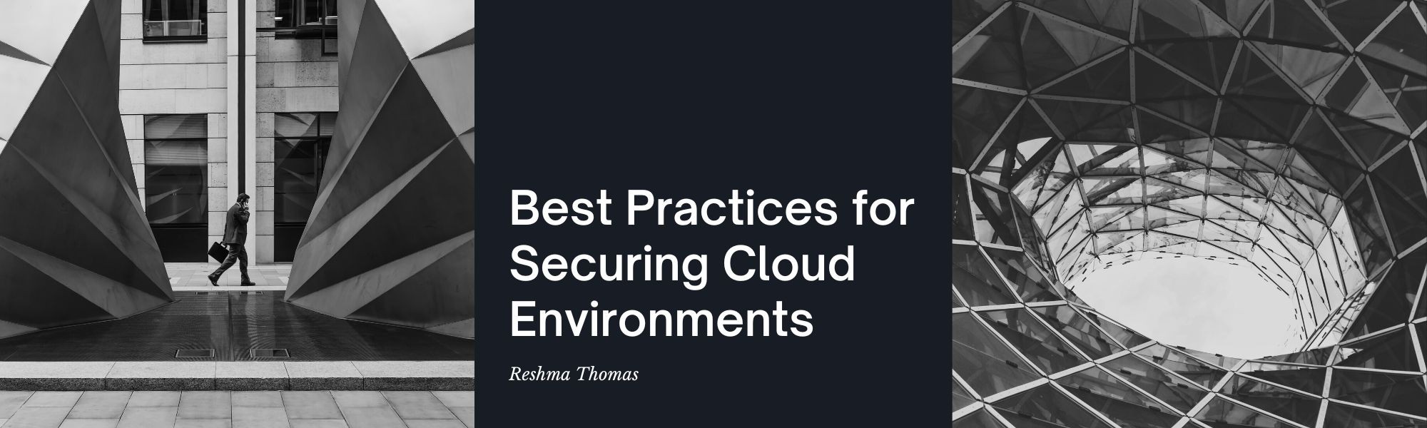 Best Practices for Securing Cloud Environments Best Practices for Securing Cloud Environments