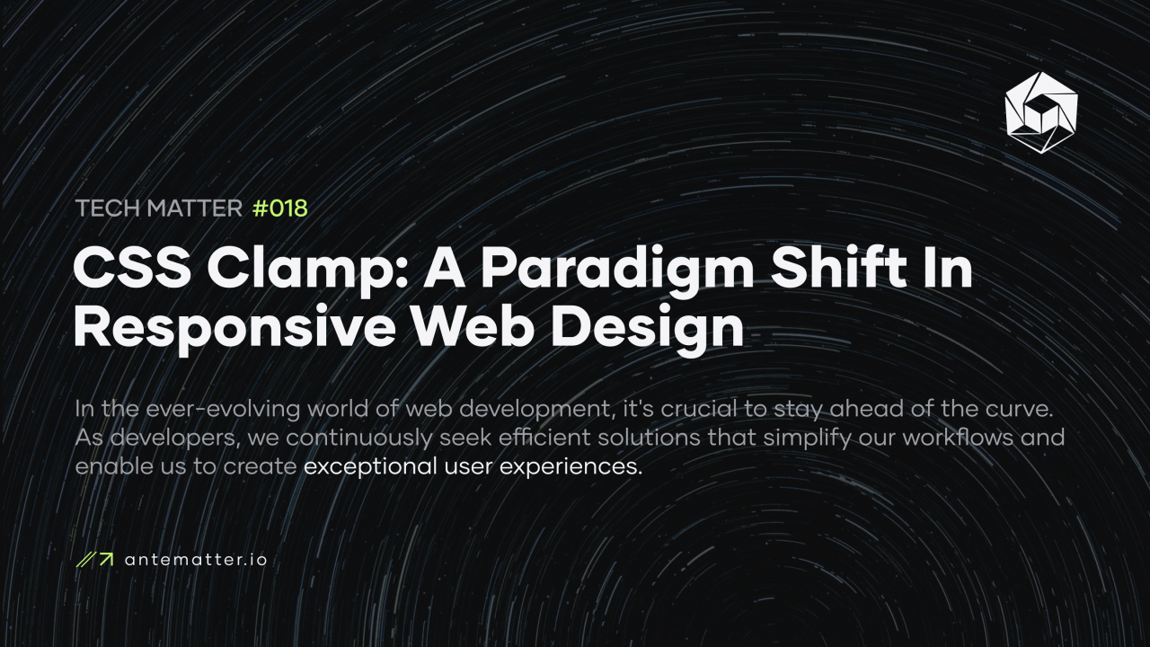 CSS Clamp: A Paradigm Shift in Responsive Web Design CSS Clamp: A Paradigm Shift in Responsive Web Design