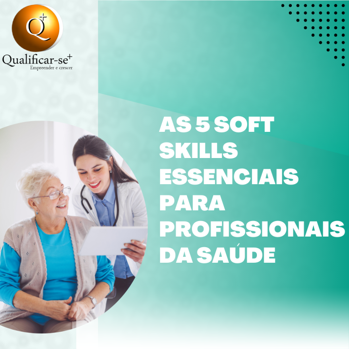 Desenvolvendo Soft Skills: O papel fundamental no sucesso do ... Desenvolvendo Soft Skills: O papel fundamental no sucesso do ...