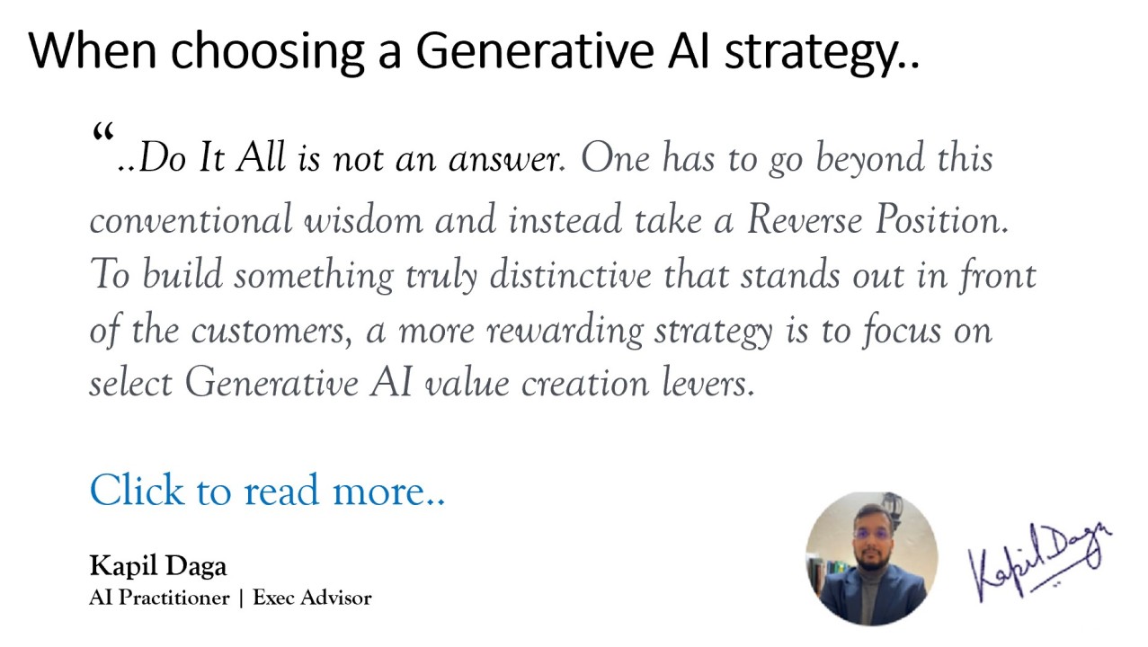 Generative AI Strategy: Beyond Conventional Wisdom Generative AI Strategy: Beyond Conventional Wisdom
