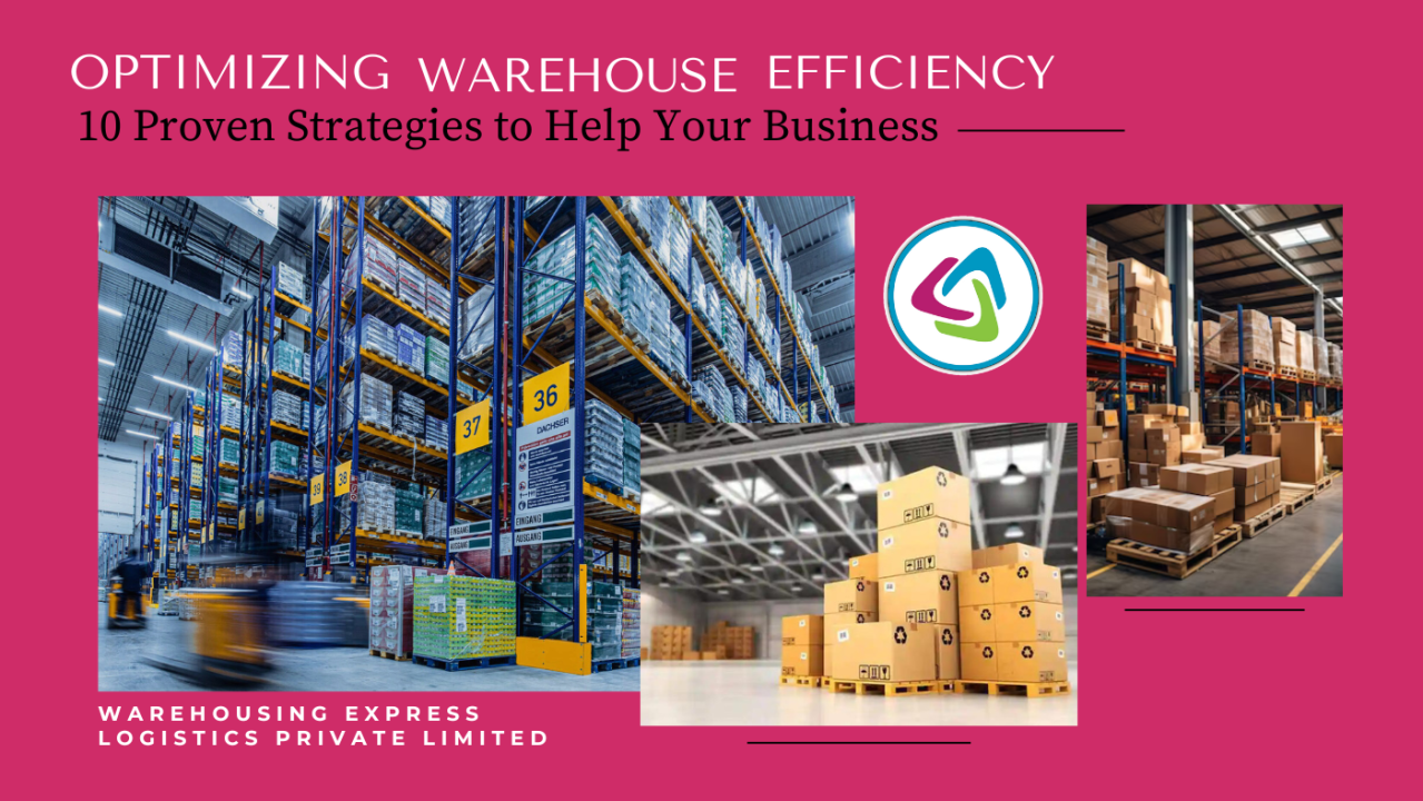 Optimizing Warehouse Efficiency: 10 Proven Strategies to Help Your Business Optimizing Warehouse Efficiency: 10 Proven Strategies to Help Your Business