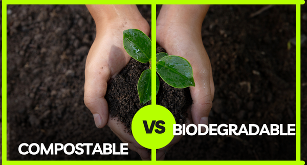 Compostable vs. Biodegradable: Understanding the Difference and Why It ... Compostable vs. Biodegradable: Understanding the Difference and Why It ...