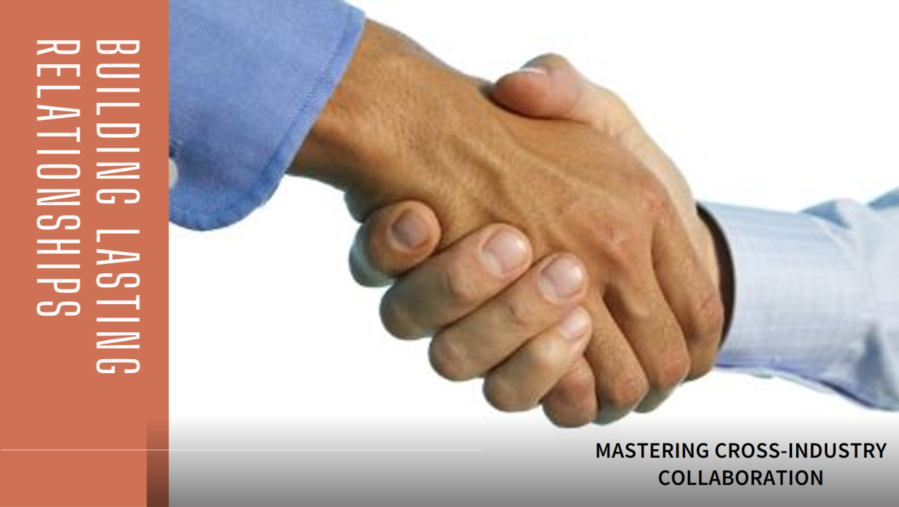 Mastering Cross-Industry Collaboration: A Guide to Building Lasting ... Mastering Cross-Industry Collaboration: A Guide to Building Lasting ...