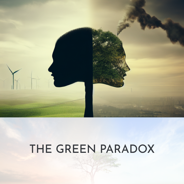 The Green Paradox, Unraveling Sustainability's Complex Tapestry The Green Paradox, Unraveling Sustainability's Complex Tapestry