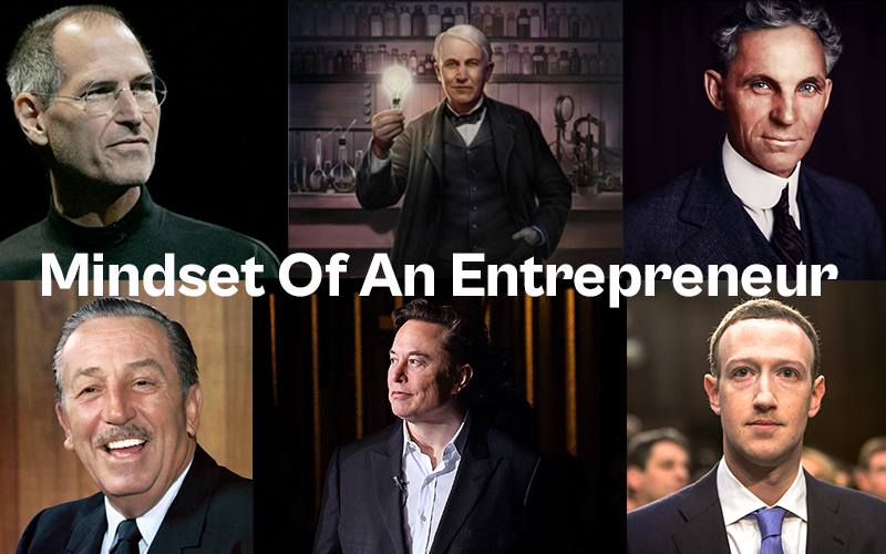 Mindset Of An Entrepreneur Mindset Of An Entrepreneur