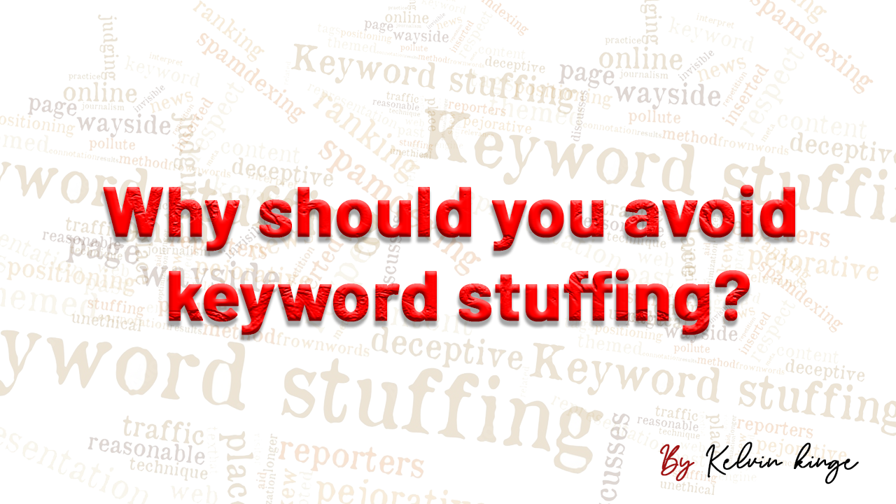 Why should you avoid keyword stuffing? Why should you avoid keyword stuffing?