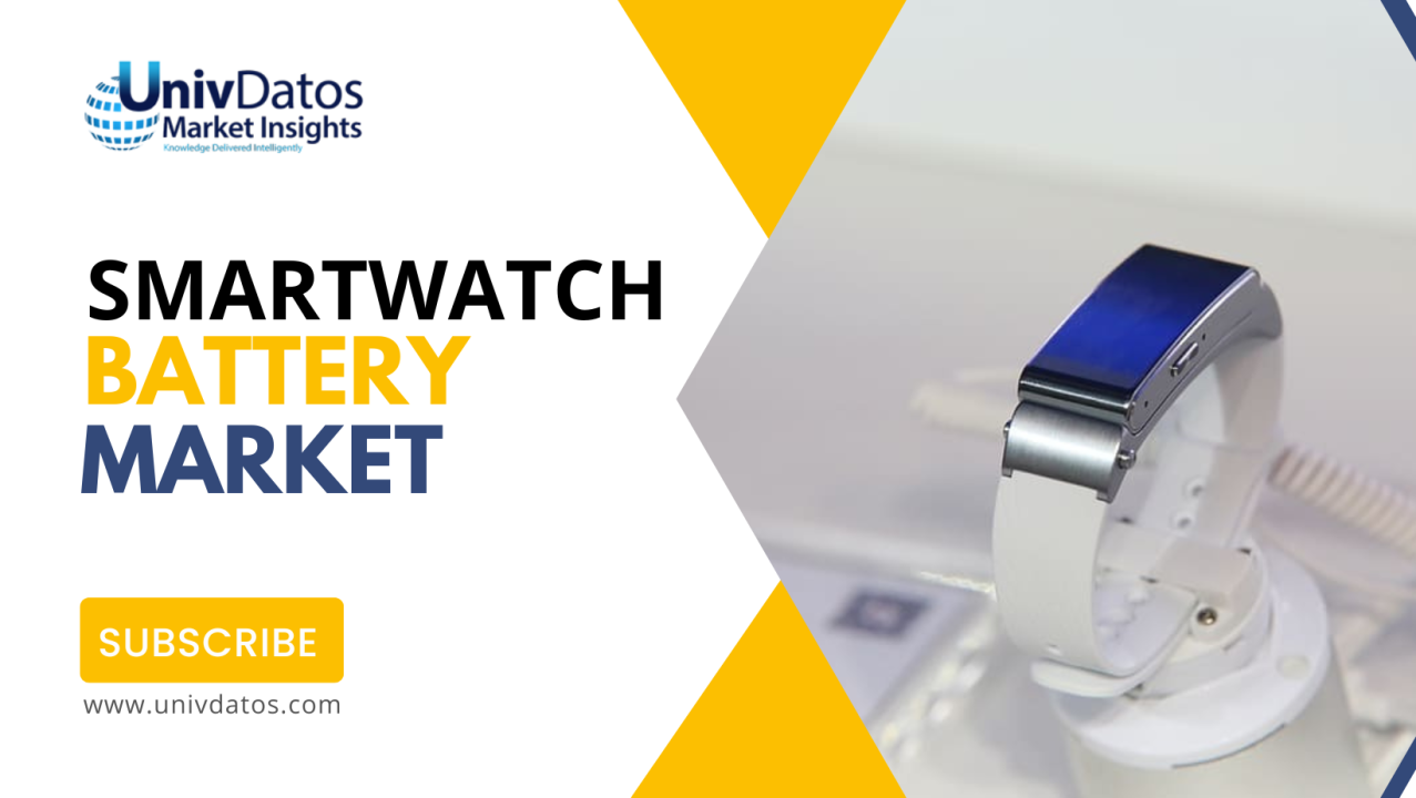 Smartwatch Battery Market: Current Analysis and Trends 2030 Smartwatch Battery Market: Current Analysis and Trends 2030