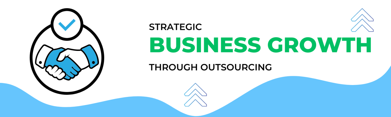 🚀 Accelerating Business Growth through Strategic Outsourcing 🚀 🚀 Accelerating Business Growth through Strategic Outsourcing 🚀