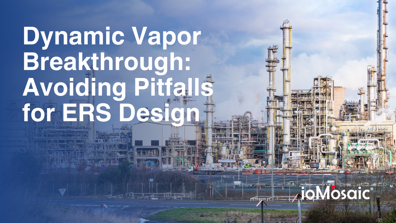 Dynamic Vapor Breakthrough: Avoiding Pitfalls for ERS Design Dynamic Vapor Breakthrough: Avoiding Pitfalls for ERS Design