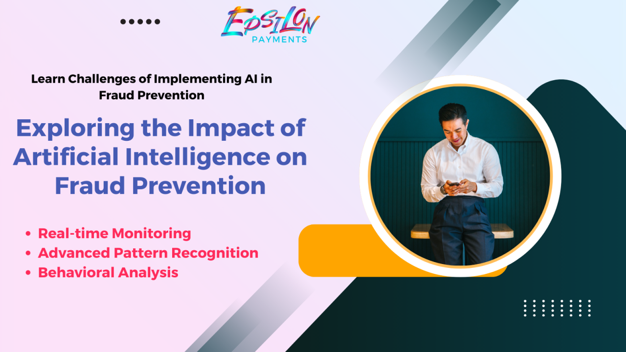 Exploring the Impact of Artificial Intelligence on Fraud Prevention Exploring the Impact of Artificial Intelligence on Fraud Prevention