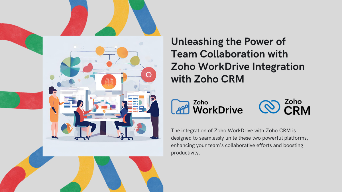 Unleashing the Power of Team Collaboration with Zoho WorkDrive ... Unleashing the Power of Team Collaboration with Zoho WorkDrive ...