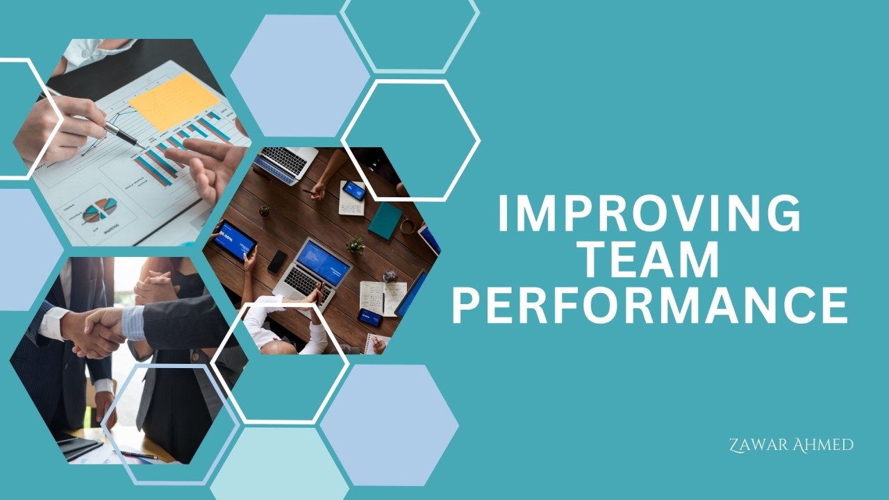 Improving Team Performance Improving Team Performance
