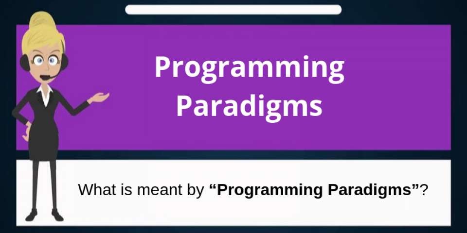 Navigating the Landscape of Programming Paradigms Navigating the Landscape of Programming Paradigms