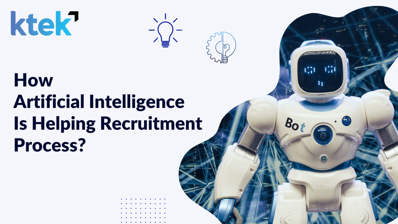 How does Artificial Intelligence help Recruitment Industry? How does Artificial Intelligence help Recruitment Industry?