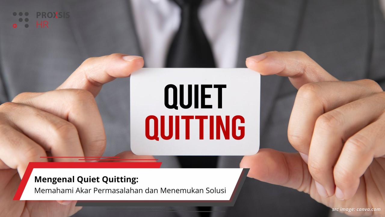 Mengenal Quiet Quitting: Memahami Akar Permasalahan dan Menemukan Solusi Mengenal Quiet Quitting: Memahami Akar Permasalahan dan Menemukan Solusi