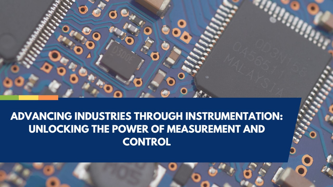 Advancing Industries Through Instrumentation: Unlocking the Power of ... Advancing Industries Through Instrumentation: Unlocking the Power of ...