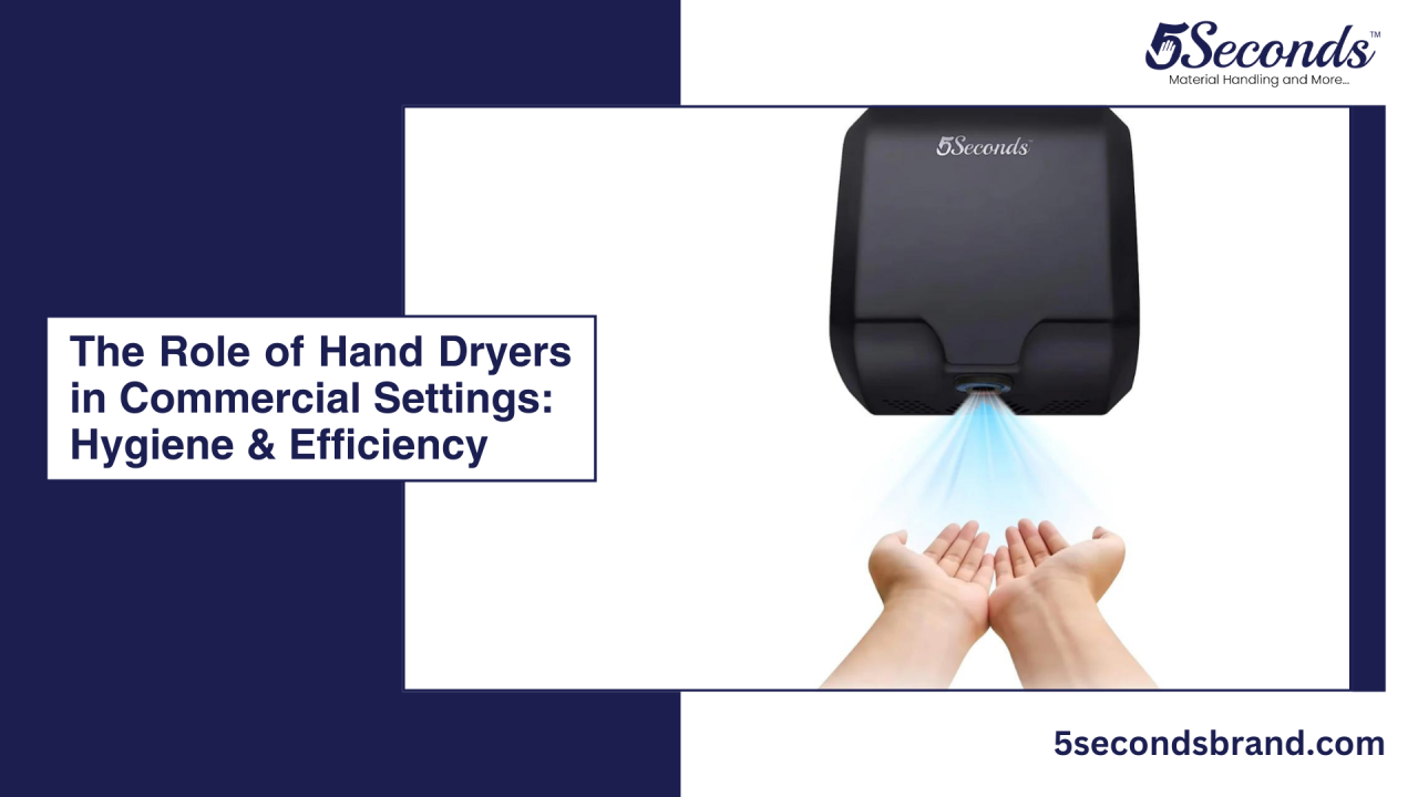 Maximizing Hygiene and Efficiency: The Role of Hand Dryers in ... Maximizing Hygiene and Efficiency: The Role of Hand Dryers in ...
