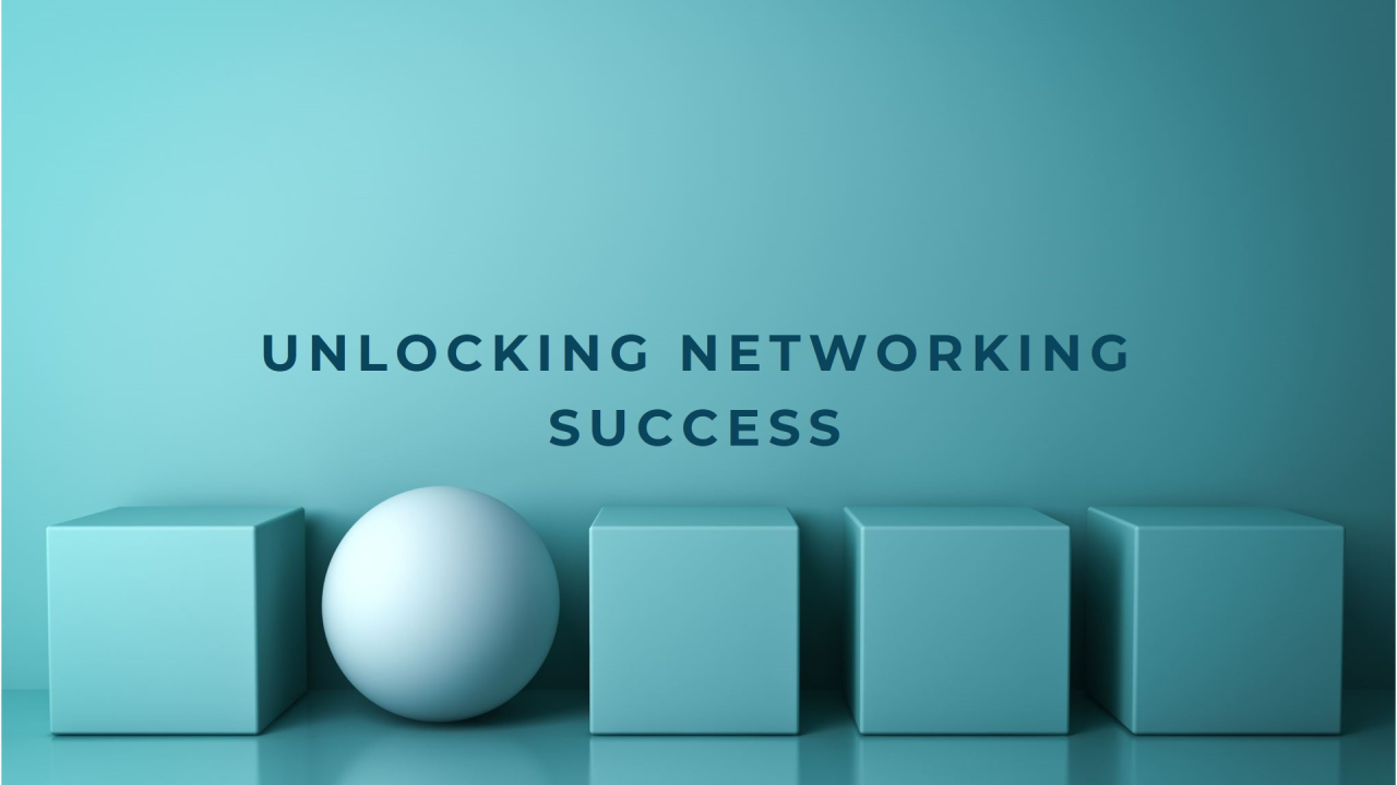 Unlocking Networking Success: The Power of Active Listening, Thoughtful ... Unlocking Networking Success: The Power of Active Listening, Thoughtful ...