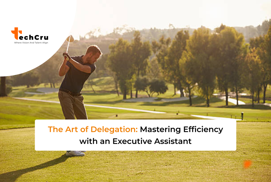 The Art of Delegation: Mastering Efficiency with an Executive Assistant The Art of Delegation: Mastering Efficiency with an Executive Assistant