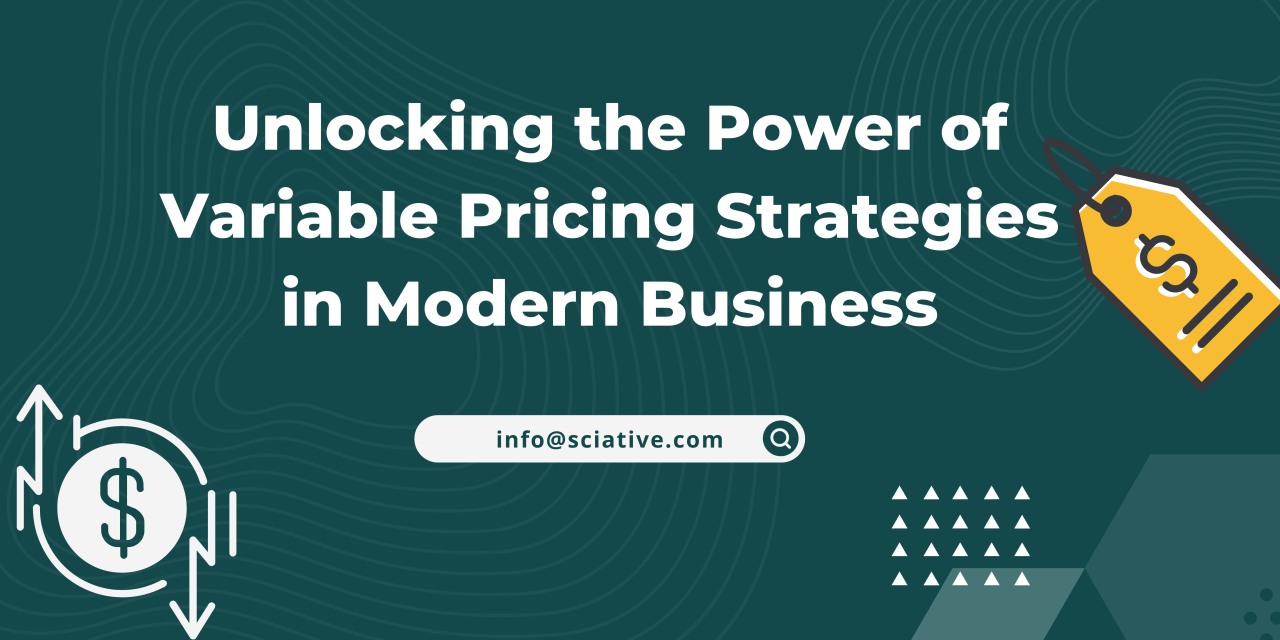 Unlocking the Power of Variable Pricing Strategies in Modern Business Unlocking the Power of Variable Pricing Strategies in Modern Business