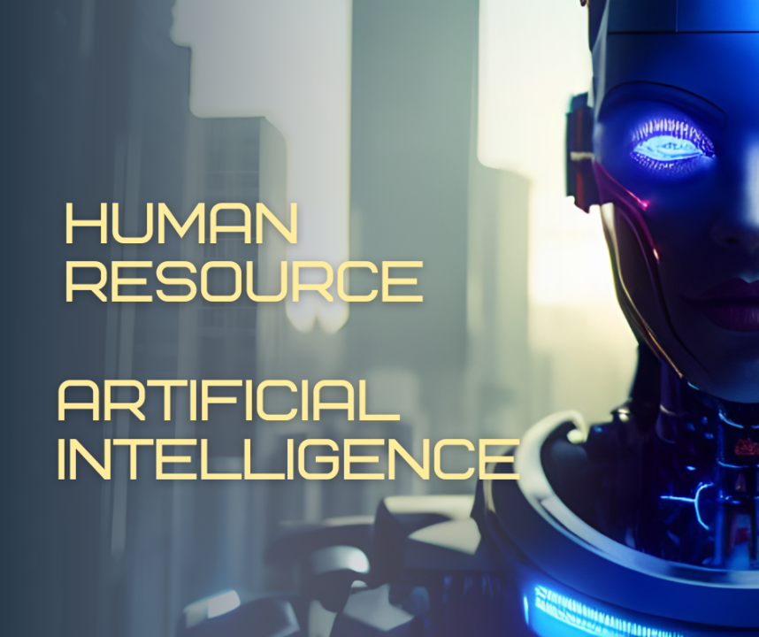 Artificial Intelligence & Human Resource Artificial Intelligence & Human Resource