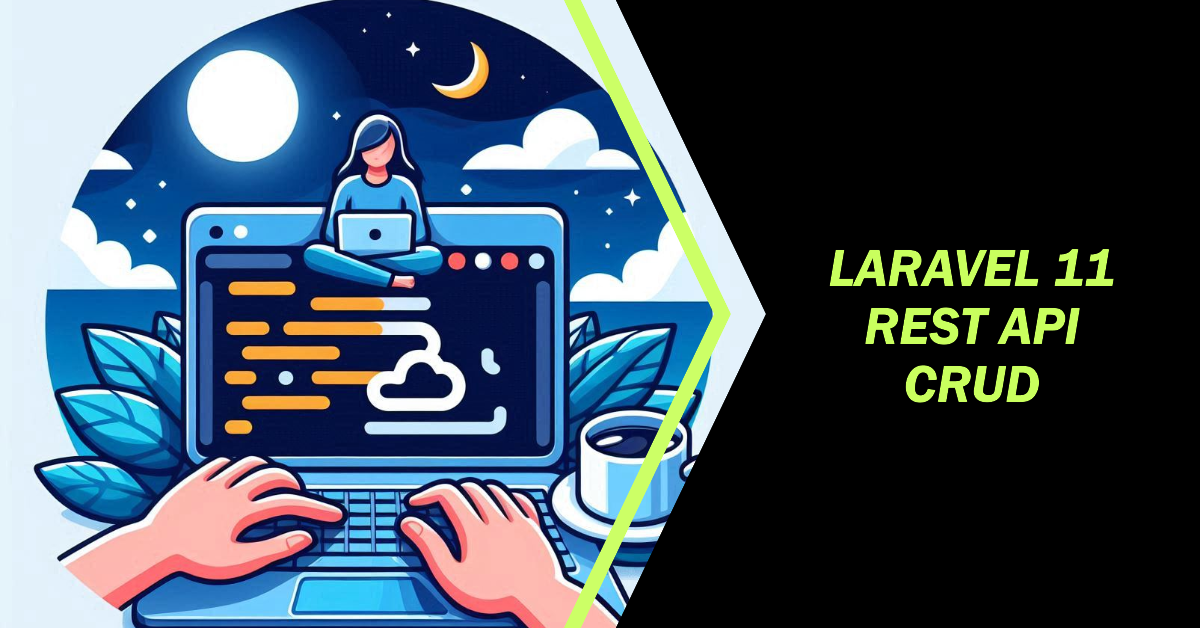 Laravel 11 REST API CRUD(Best Practices) Laravel 11 REST API CRUD(Best Practices)