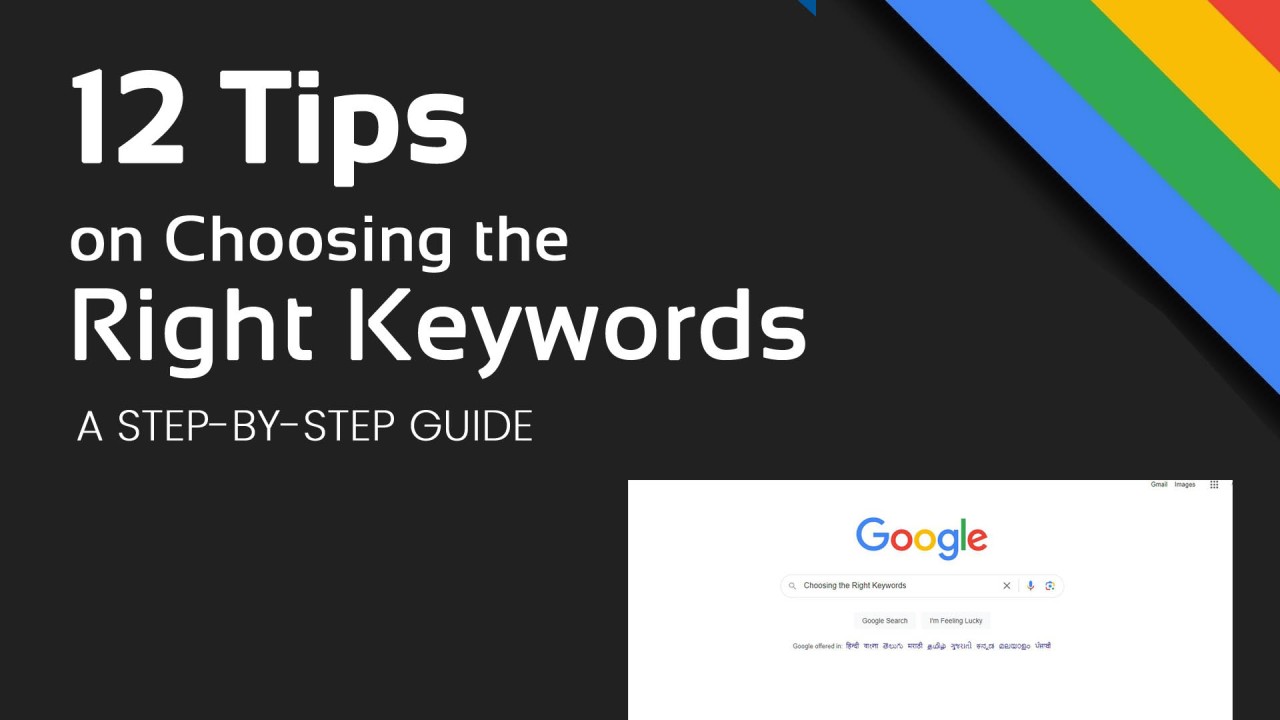 12 Tips on Choosing the Right Keywords 12 Tips on Choosing the Right Keywords