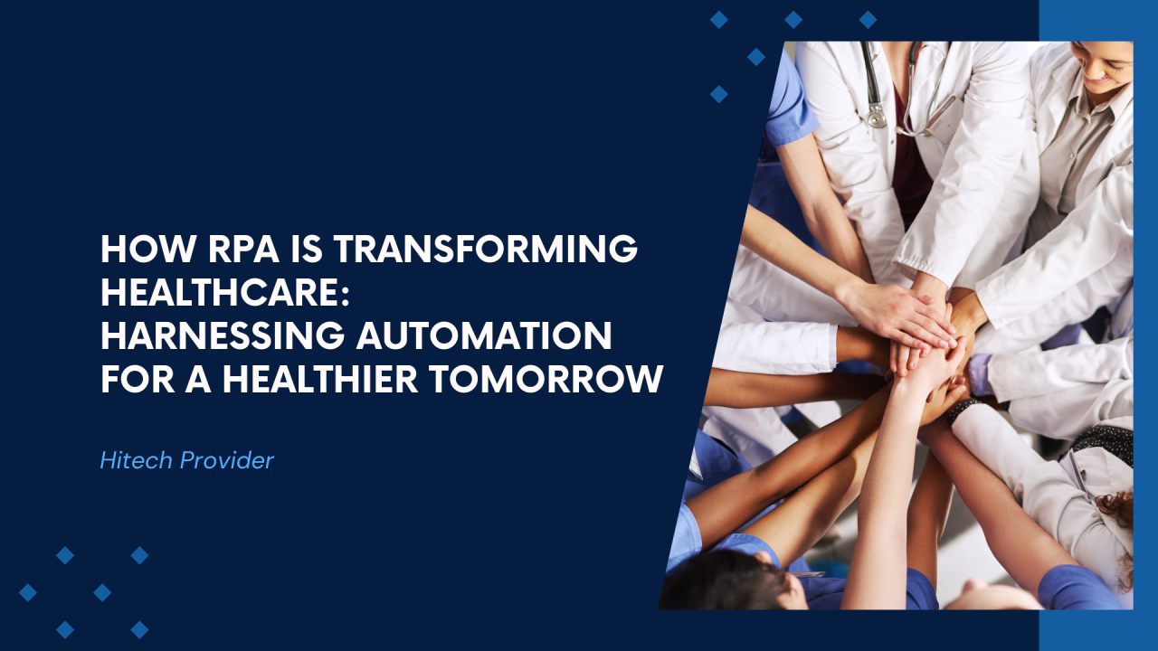 How RPA is Transforming Healthcare: Harnessing Automation for a ... How RPA is Transforming Healthcare: Harnessing Automation for a ...