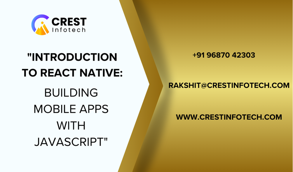 Introduction to React Native: Building Mobile Apps with JavaScript Introduction to React Native: Building Mobile Apps with JavaScript