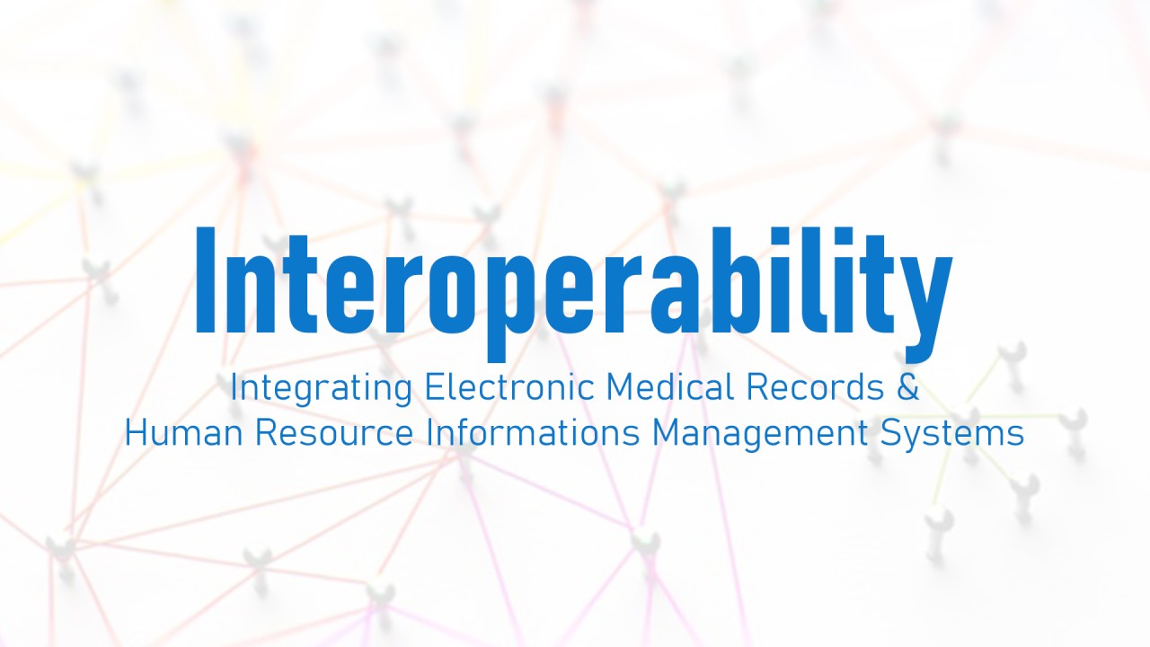 Interoperability for Informed Decision-Making in Healthcare ... Interoperability for Informed Decision-Making in Healthcare ...
