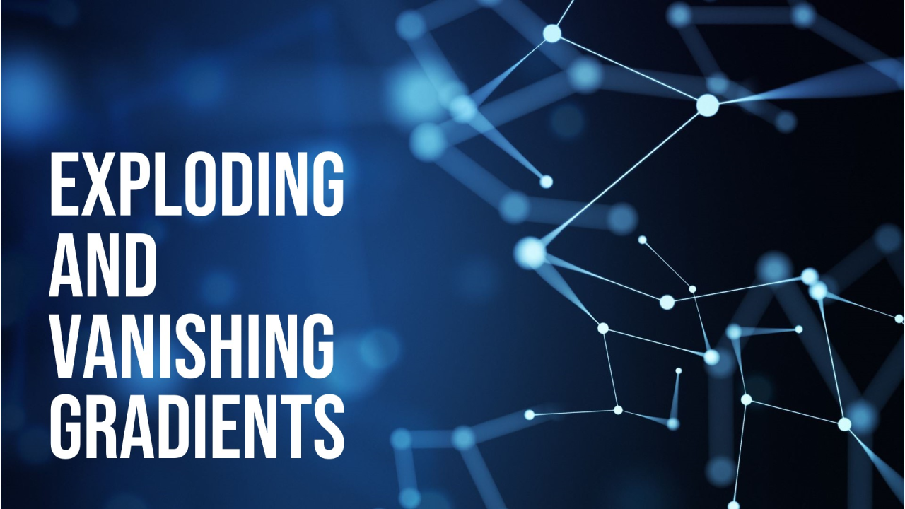 🌟 Taming the Beast: Understanding Exploding and Vanishing Gradients in ... 🌟 Taming the Beast: Understanding Exploding and Vanishing Gradients in ...