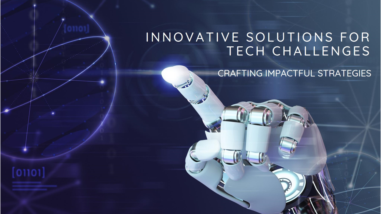 Navigating Tech Challenges, Crafting Impact, and Fostering Innovation Navigating Tech Challenges, Crafting Impact, and Fostering Innovation