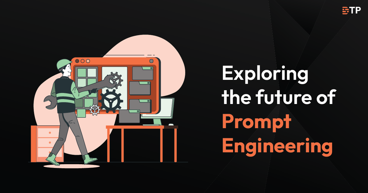 Exploring the future of Prompt Engineering, Hybrid roles Exploring the future of Prompt Engineering, Hybrid roles