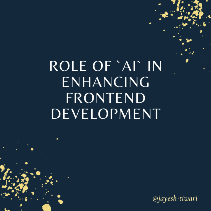 How AI can help Front-End developers How AI can help Front-End developers