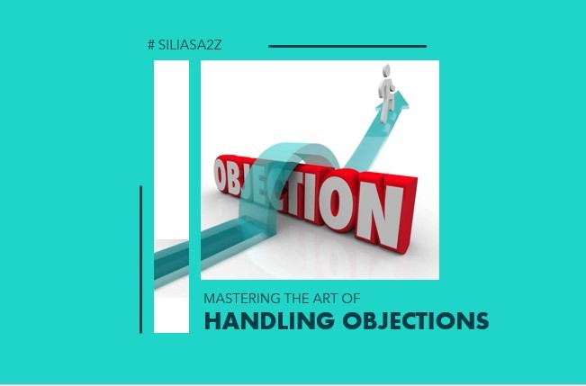 Mastering the Art of Handling Objections: Turning Challenges into ... Mastering the Art of Handling Objections: Turning Challenges into ...