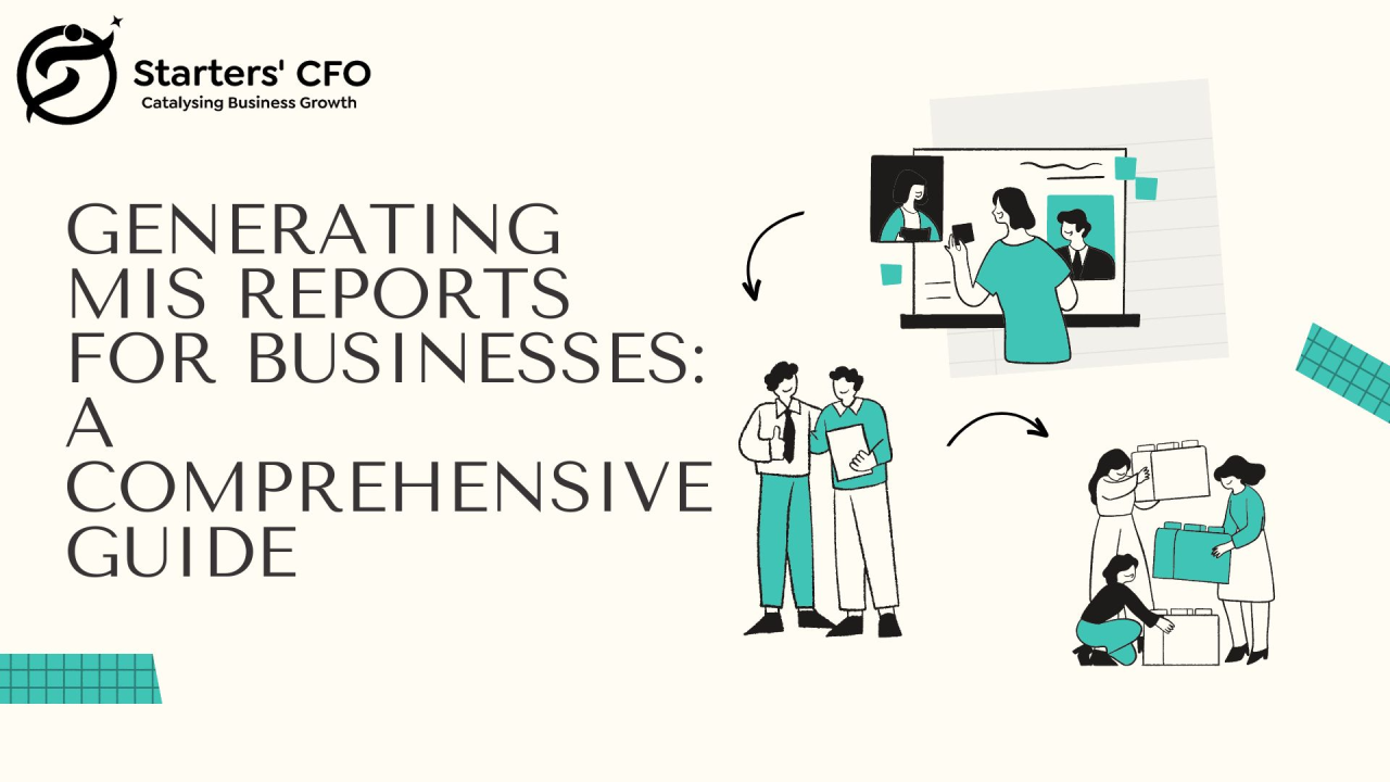 Generating MIS Reports for Businesses: A Comprehensive Guide Generating MIS Reports for Businesses: A Comprehensive Guide