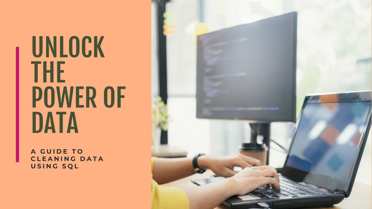 Unlocking the Power of Data: A Guide to Cleaning Data Using Unlocking the Power of Data: A Guide to Cleaning Data Using