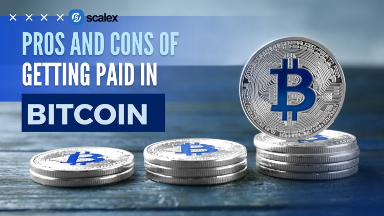 Pros and Cons of Getting Paid in Bitcoin Pros and Cons of Getting Paid in Bitcoin