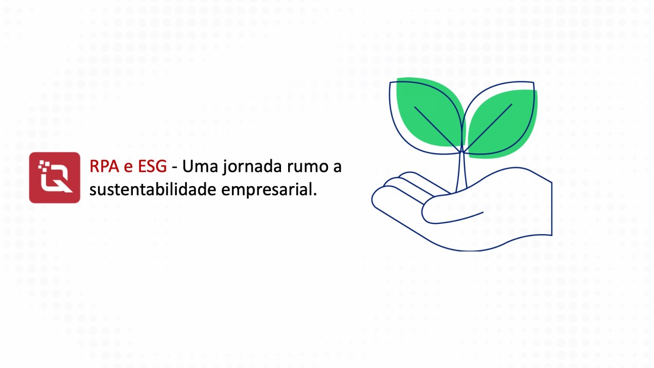 RPA E ESG – UMA JORNADA RUMO A SUSTENTABILIDADE EMPRESARIAL RPA E ESG – UMA JORNADA RUMO A SUSTENTABILIDADE EMPRESARIAL