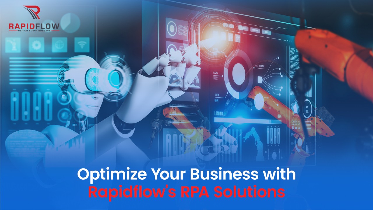 Elevate your business with Rapidflow's RPA Solutions, optimizing ... Elevate your business with Rapidflow's RPA Solutions, optimizing ...