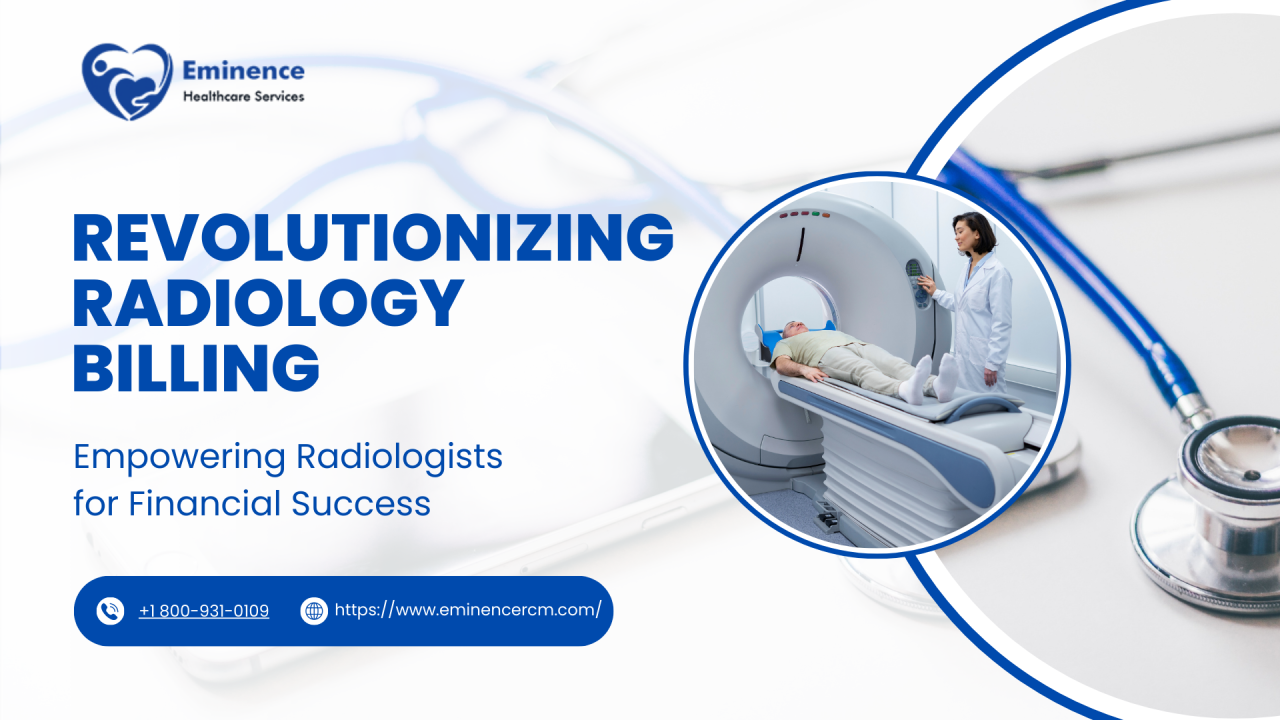 Revolutionizing Radiology Billing: Empowering Radiologists for ... Revolutionizing Radiology Billing: Empowering Radiologists for ...