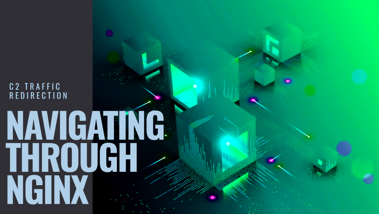 NaviGate through Nginx (Certified Red Team Infra Developer by ... NaviGate through Nginx (Certified Red Team Infra Developer by ...