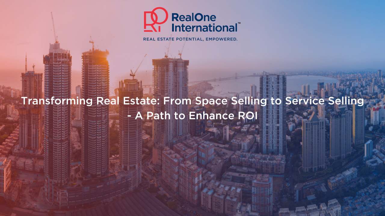 Transforming Real Estate: From Space Selling to Service Selling - A ... Transforming Real Estate: From Space Selling to Service Selling - A ...