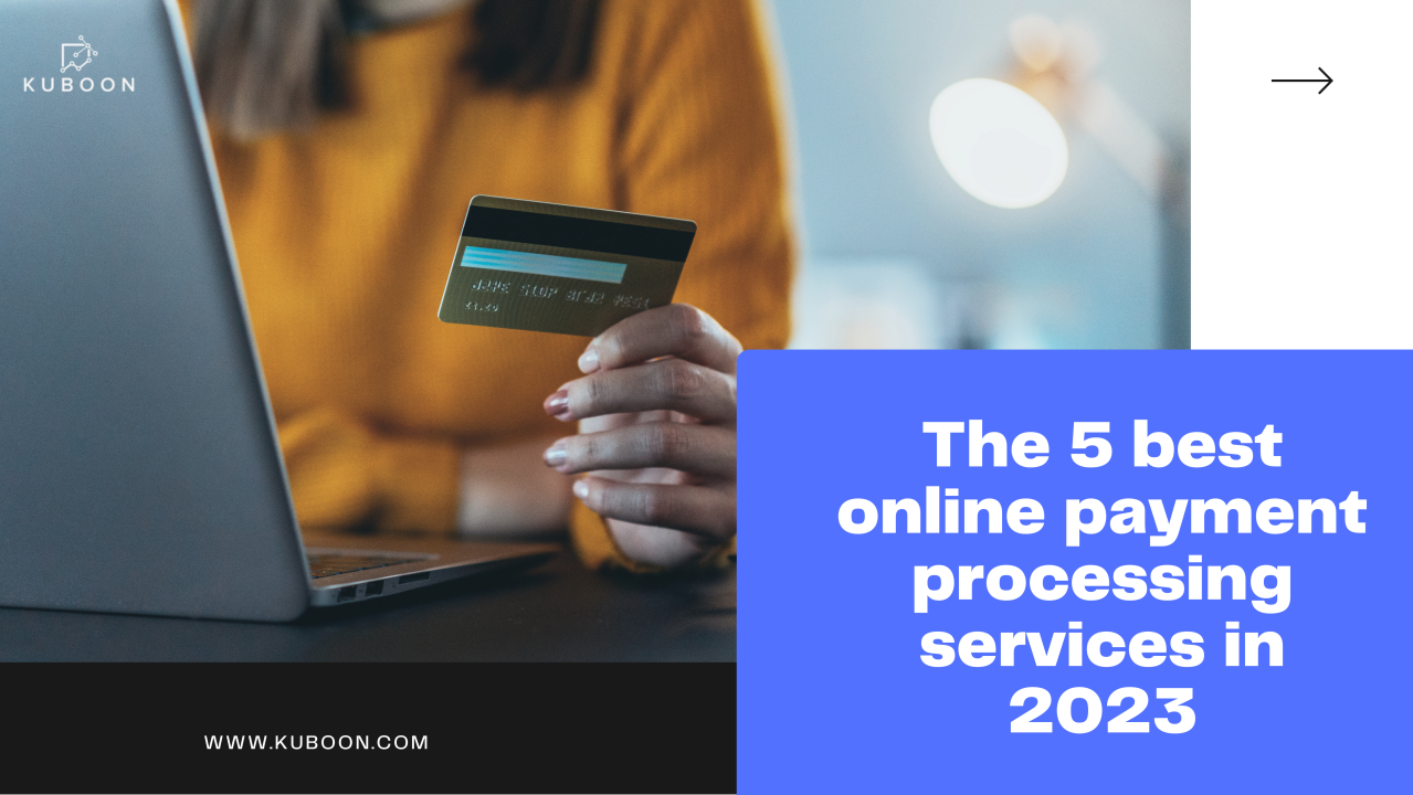 The 5 best online payment processing services in 2023 The 5 best online payment processing services in 2023