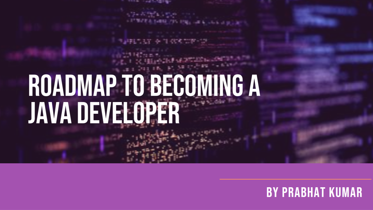 The Comprehensive Roadmap for Becoming a Java Developer: Step-by-Step ... The Comprehensive Roadmap for Becoming a Java Developer: Step-by-Step ...